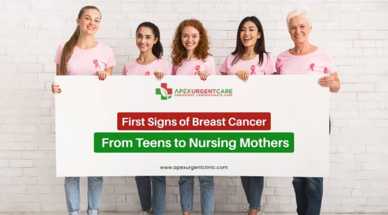 First Signs of Breast Cancer: From Teens to Nursing Mothers - Apex ...