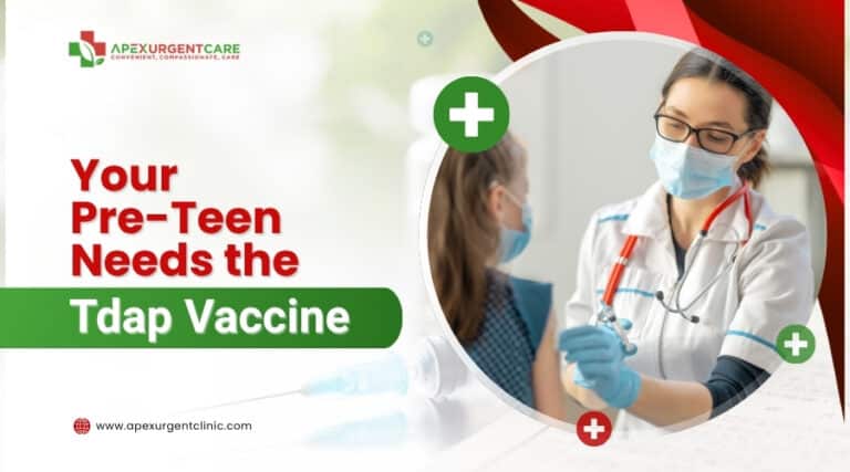 Your Pre-Teen Needs the Tdap Vaccine - Apex Urgent Care Clinic - Walk ...